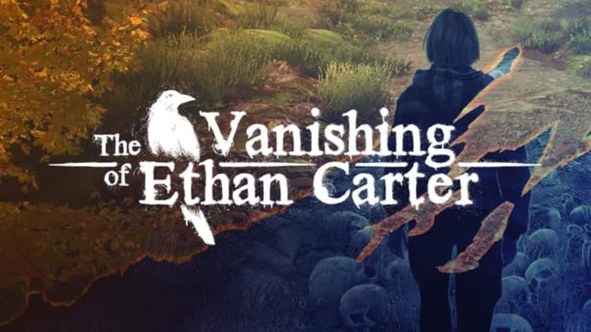 เกมผจญภัยสุดคลาสสิก "The Vanishing of Ethan Carter VR" จะถูกถอดออกจาก ...